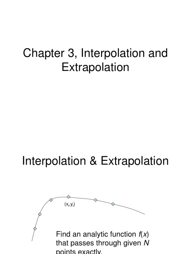 Chapter 3, Interpolation and Extrapolation | PDF | Interpolation ...