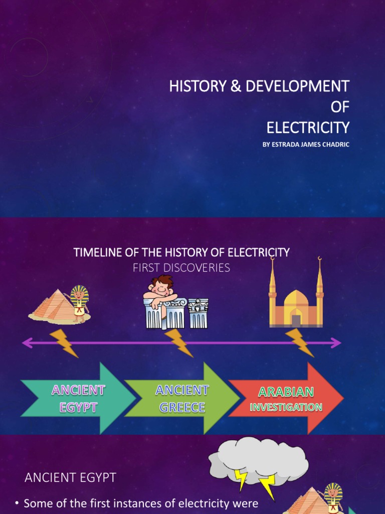 History & Development OF Electricity: by Estrada James Chadric | PDF ...