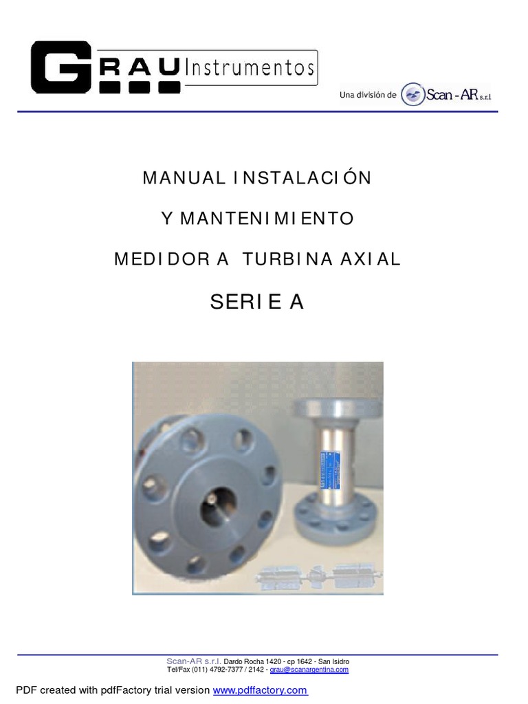Serie A: Manual Instalación Y Mantenimiento Medidor A Turbina Axial ...