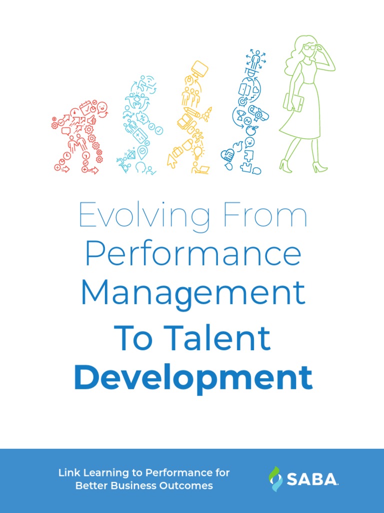 Evolving From Performance Management To Talent Development Link ...