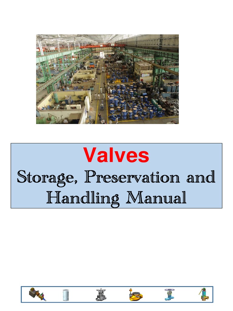 Guide to the Proper Storage, Handling, and Maintenance of Valves | PDF ...