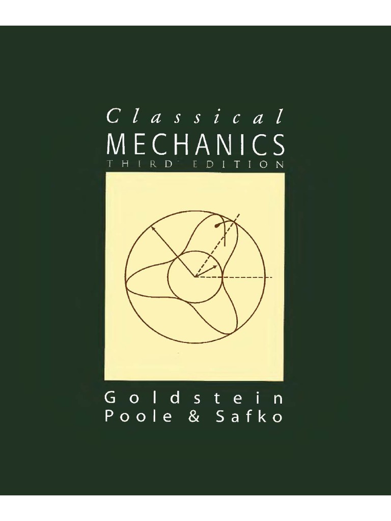 Classical Mechanics - Goldstein | PDF | Rotation | Lagrangian Mechanics
