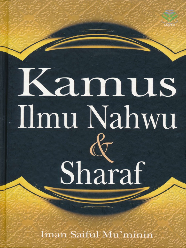 (Iman Saiful Mu Minin) Kamus Ilmu Nahwu Dan Shar | PDF