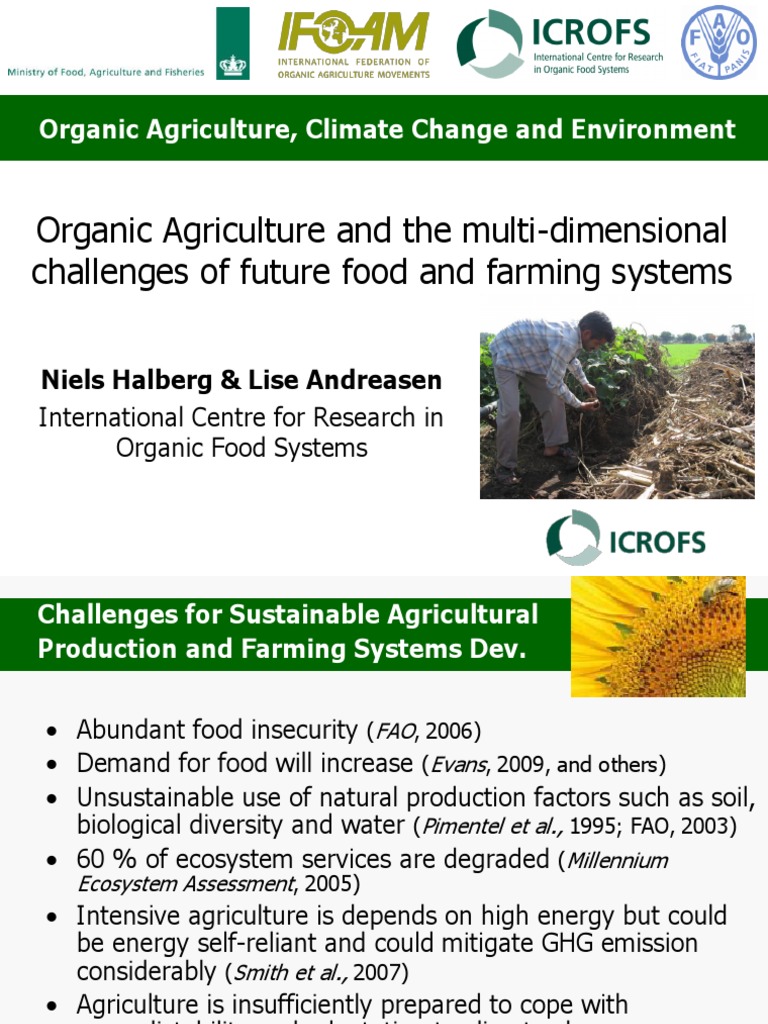 Organic Agriculture and The Multi-Dimensional Challenges of Future Food ...