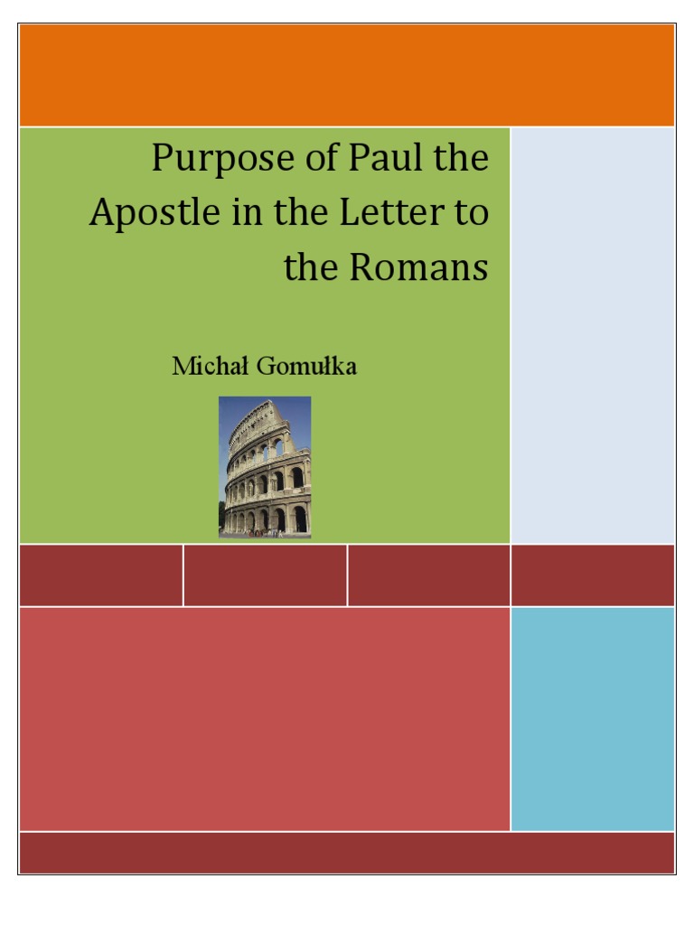 Purpose of Paul's Letter to Romans | PDF | Epistle To The Romans | Paul ...