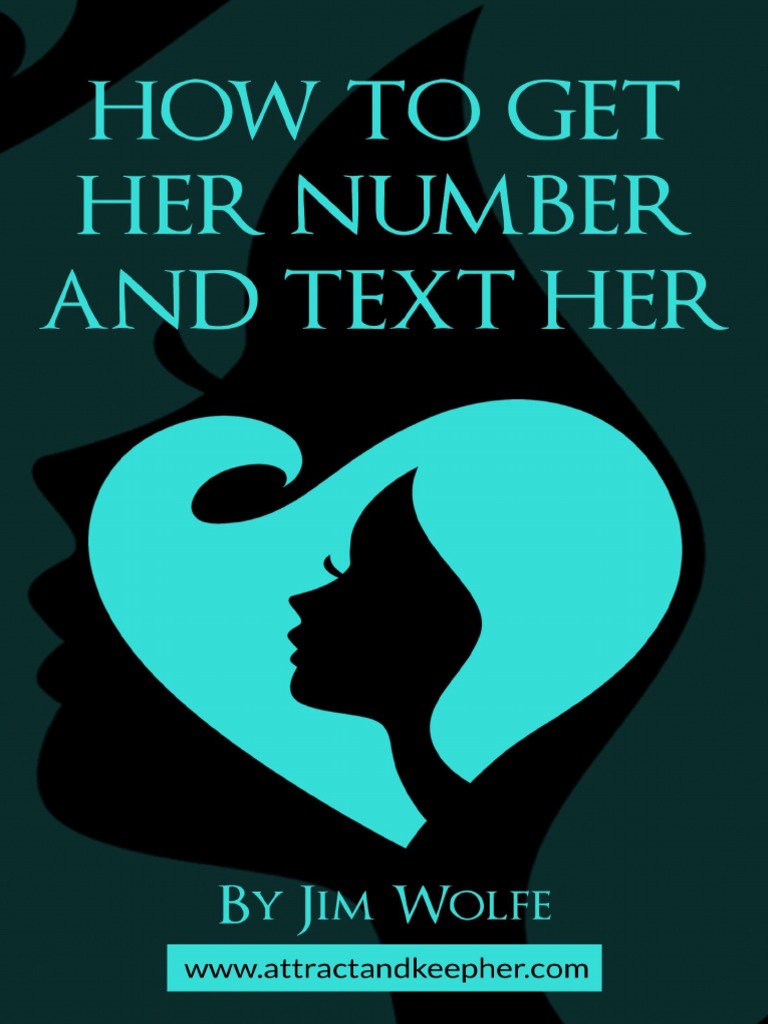 How To Get Her Number and Text Her | PDF | Conversation | Text Messaging