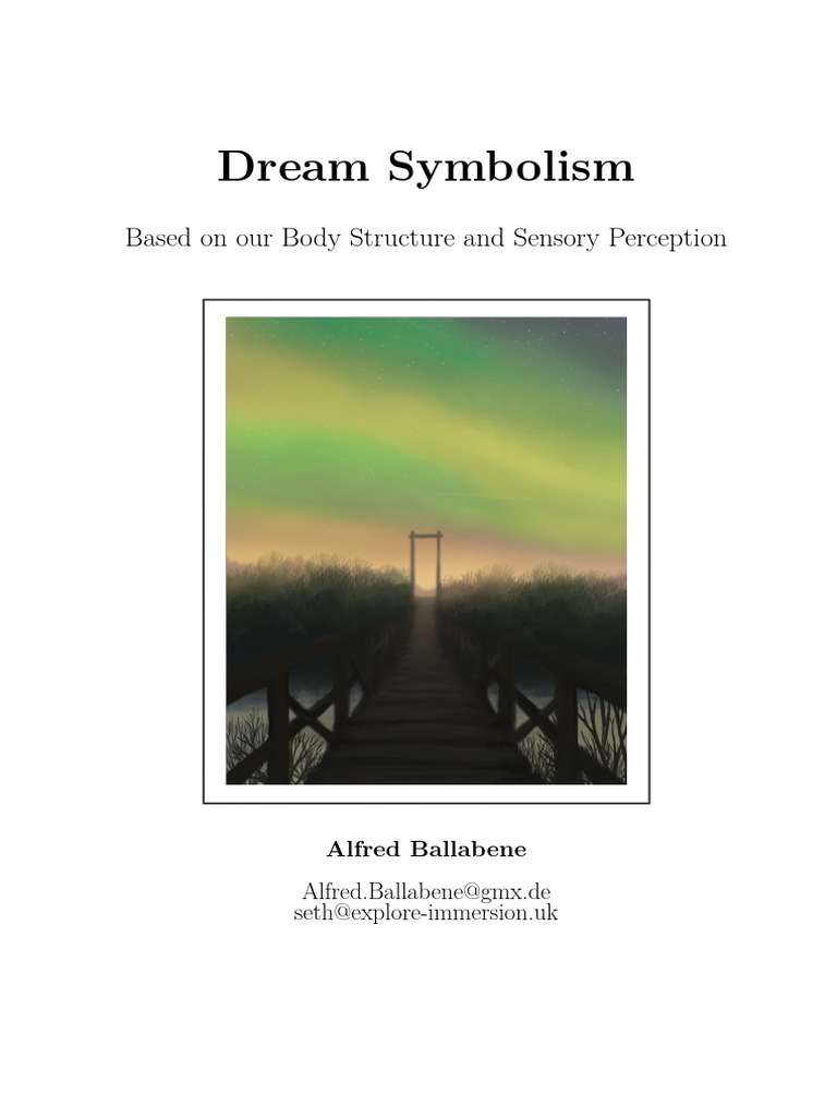 Dream Symbolism Based On Our Body Structure and Sensory Perception ...