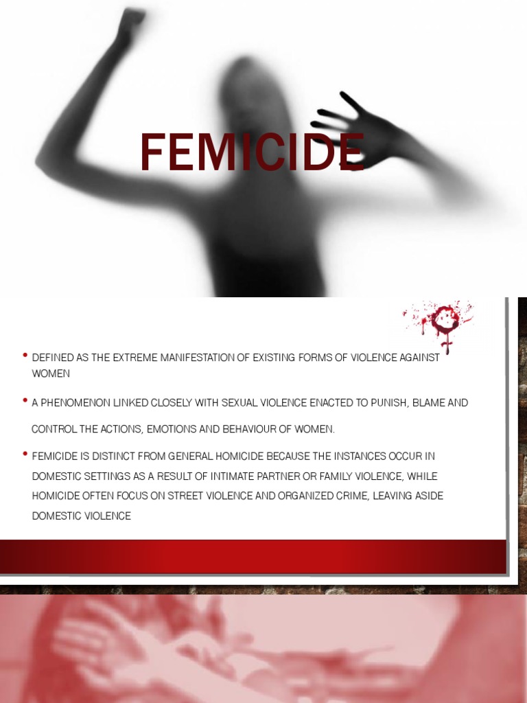 Femicide Powerpoint Presentation | PDF | Violence | Domestic Violence