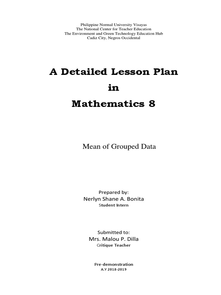 A Detailed Lesson Plan in Mathematics 8: Mean of Grouped Data | PDF ...