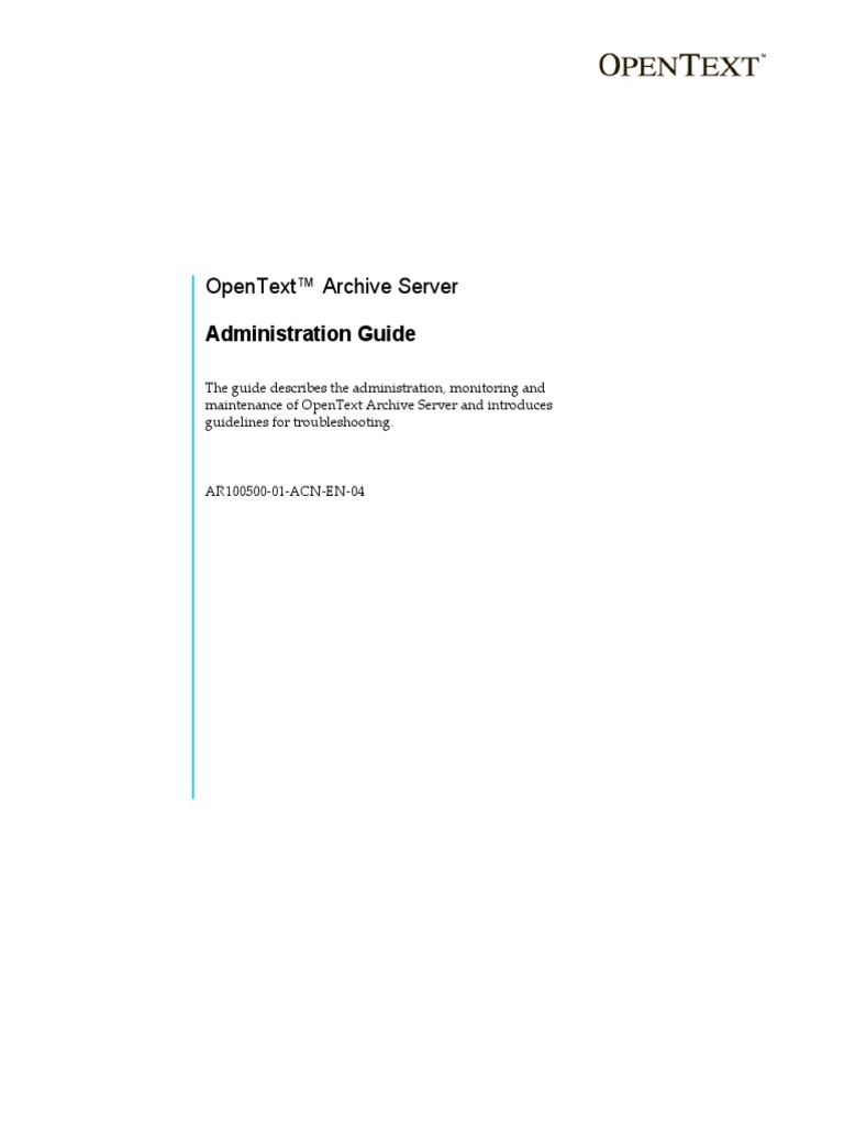 OpenText Archive Server 10.5 SP1 - Administration Guide English ...