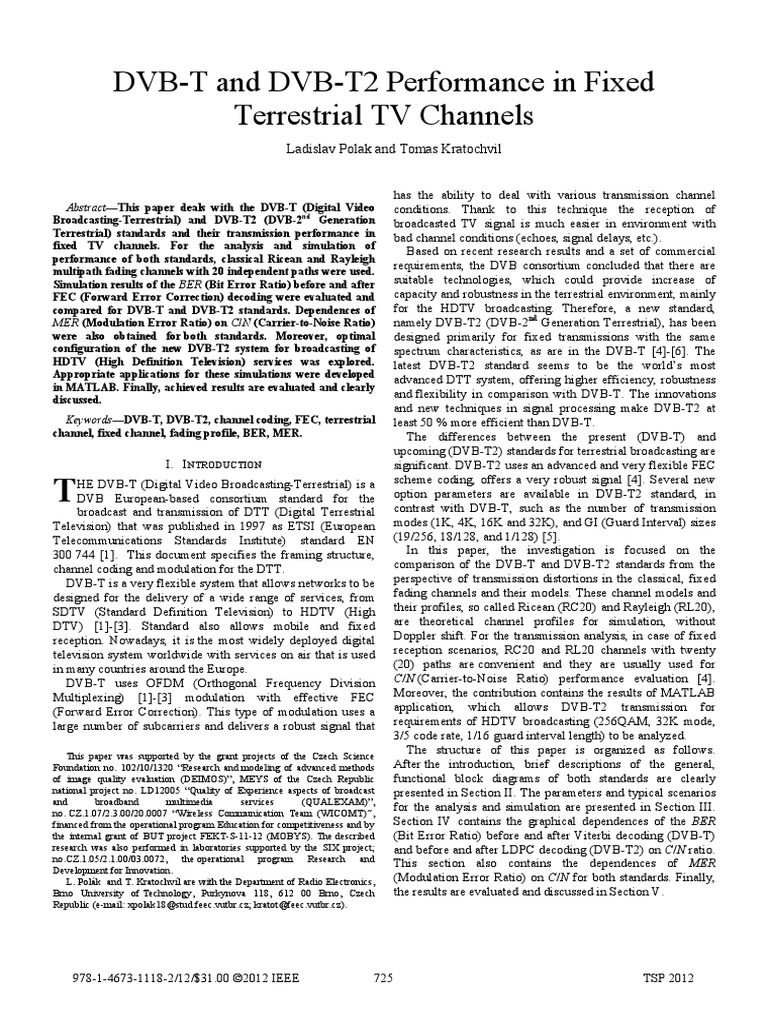 2012 - DVB-T and DVB-T2 Performance in Fixed Terrestrial TV Channels ...