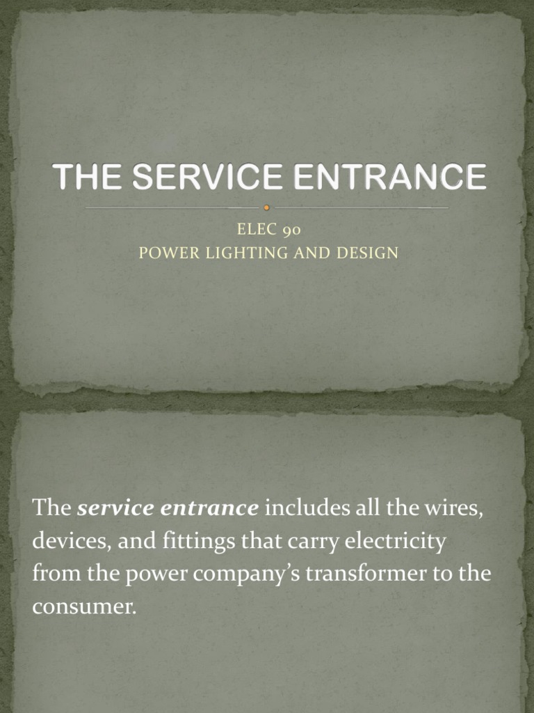 The Service Entrance | PDF