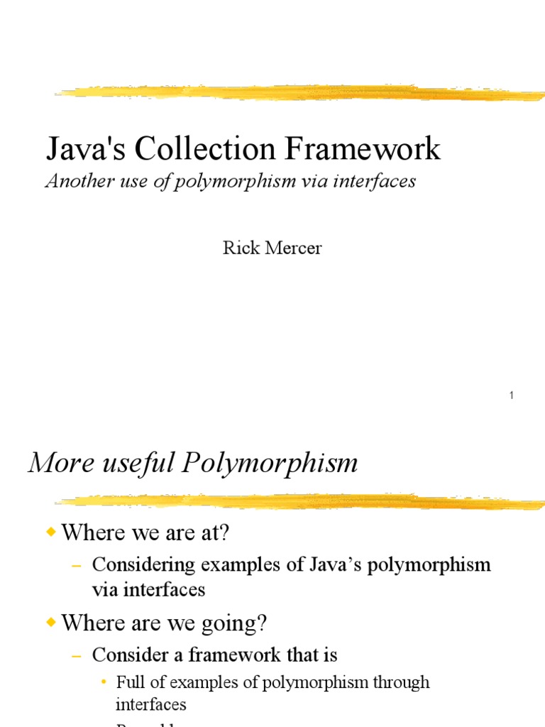Java S Collection Framework Another Use Of Polymorphism Via Interfaces Pdf Interface