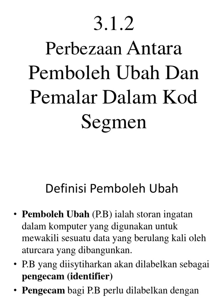 3.1.2 Perbezaan Antara Pemboleh Ubah Dan Pemalar Dalam Kod Segmen | PDF