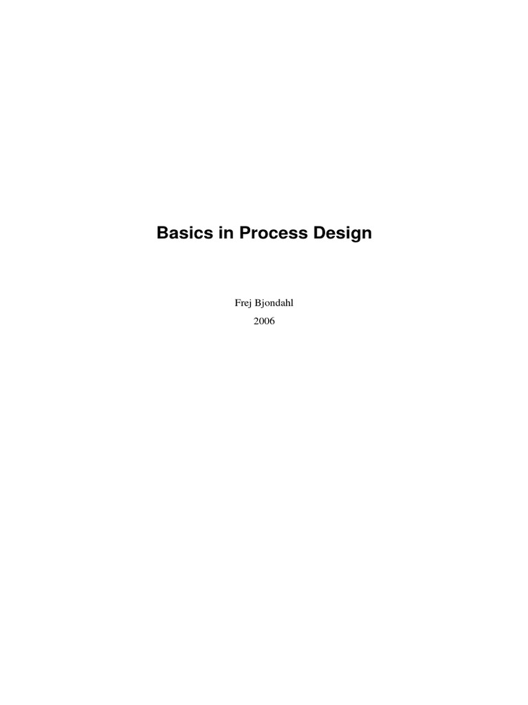 Process Design Fundamentals Guide | PDF | Heat Exchanger | Pump