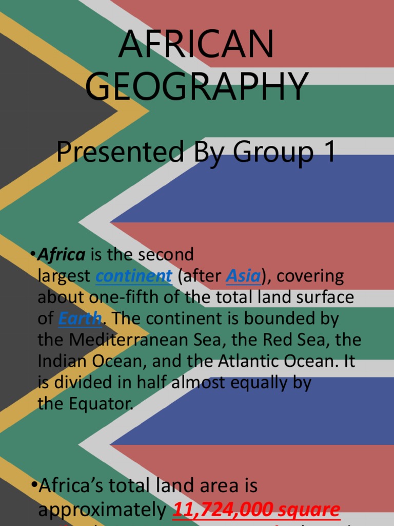 African Geography: Presented by Group 1 | PDF | Sahara | Africa