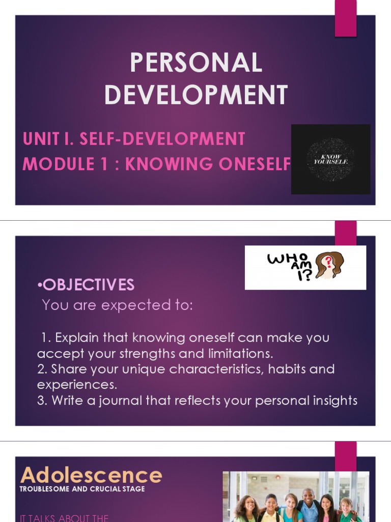 Personal Development: Unit I. Self-Development Module 1: Knowing ...