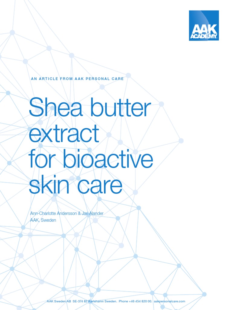 AAK-Shea Butter Extract For Bioactive Skin Care-2015-Unlocked | PDF ...