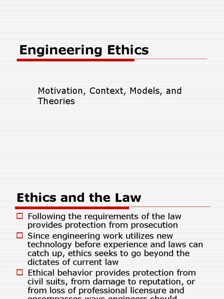 Engineering Ethics: Motivation, Context, Models, and Theories | PDF