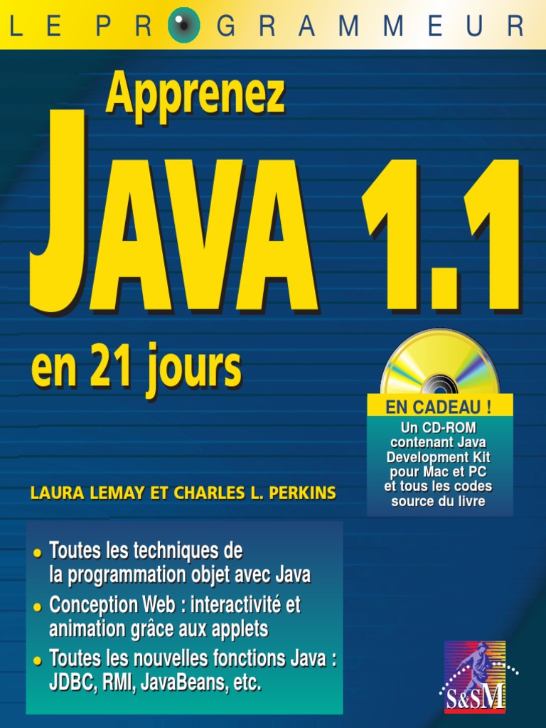 Apprenez JAVA en 21 Jours - Laura Lemay PDF | PDF | Java (Langage de ...
