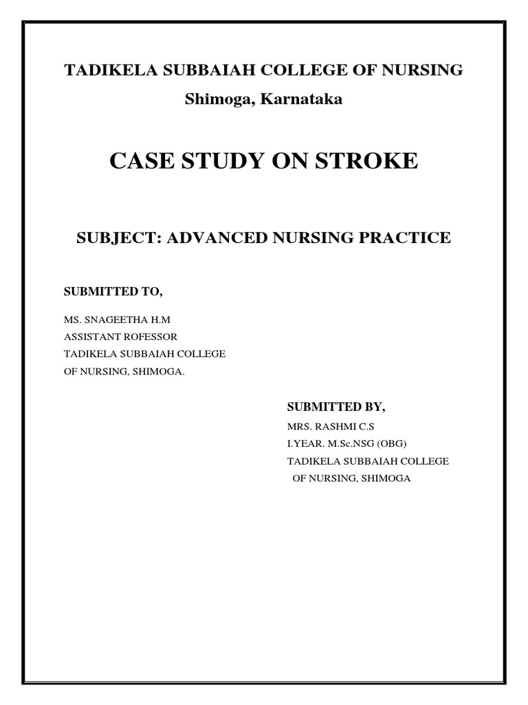 Case Study On Stroke: Tadikela Subbaiah College of Nursing Shimoga ...