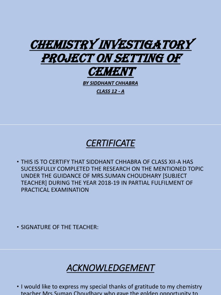 Chemistry Investigatory Project On Setting of Cement: by Siddhant ...
