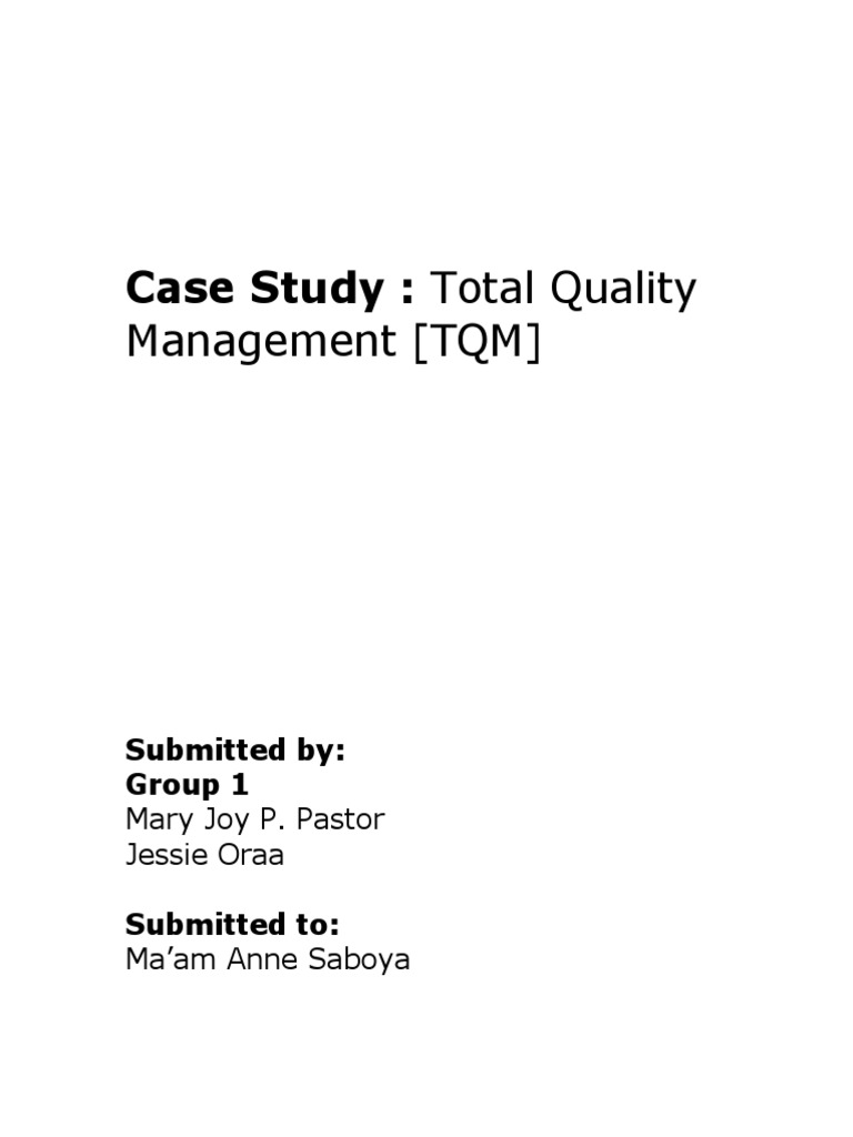 Case Study: Total Quality: Management (TQM) | PDF