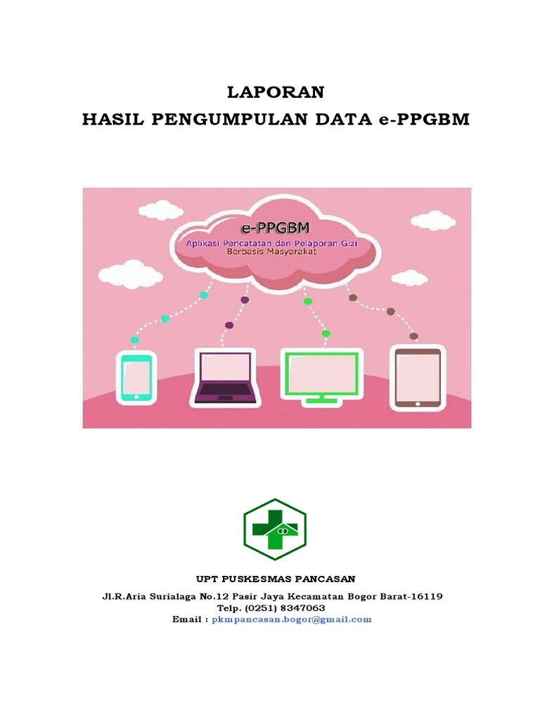 Laporan Hasil Pengumpulan Data E-Ppgbm: Upt Puskesmas Pancasan | PDF
