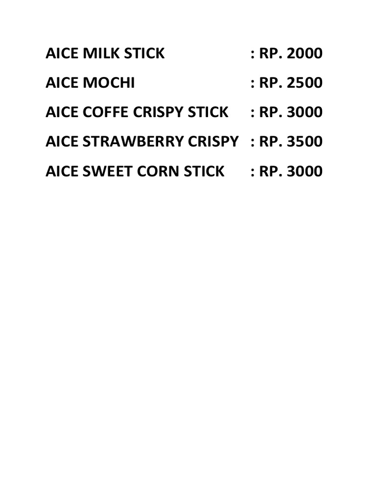 Aice Milk Stick: RP. 2000 Aice Mochi: RP. 2500 Aice Coffe Crispy Stick ...