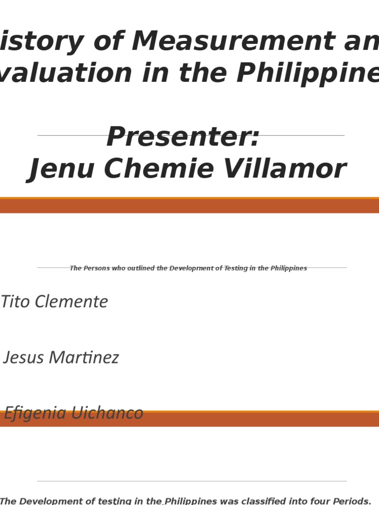 History of Measurement and Evaluation in The Philippines - PPT Final ...