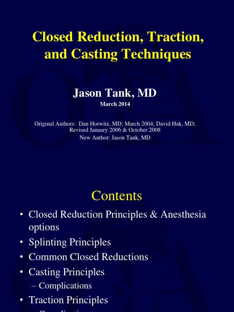 An Overview of Closed Reduction, Traction, and Casting Techniques for ...