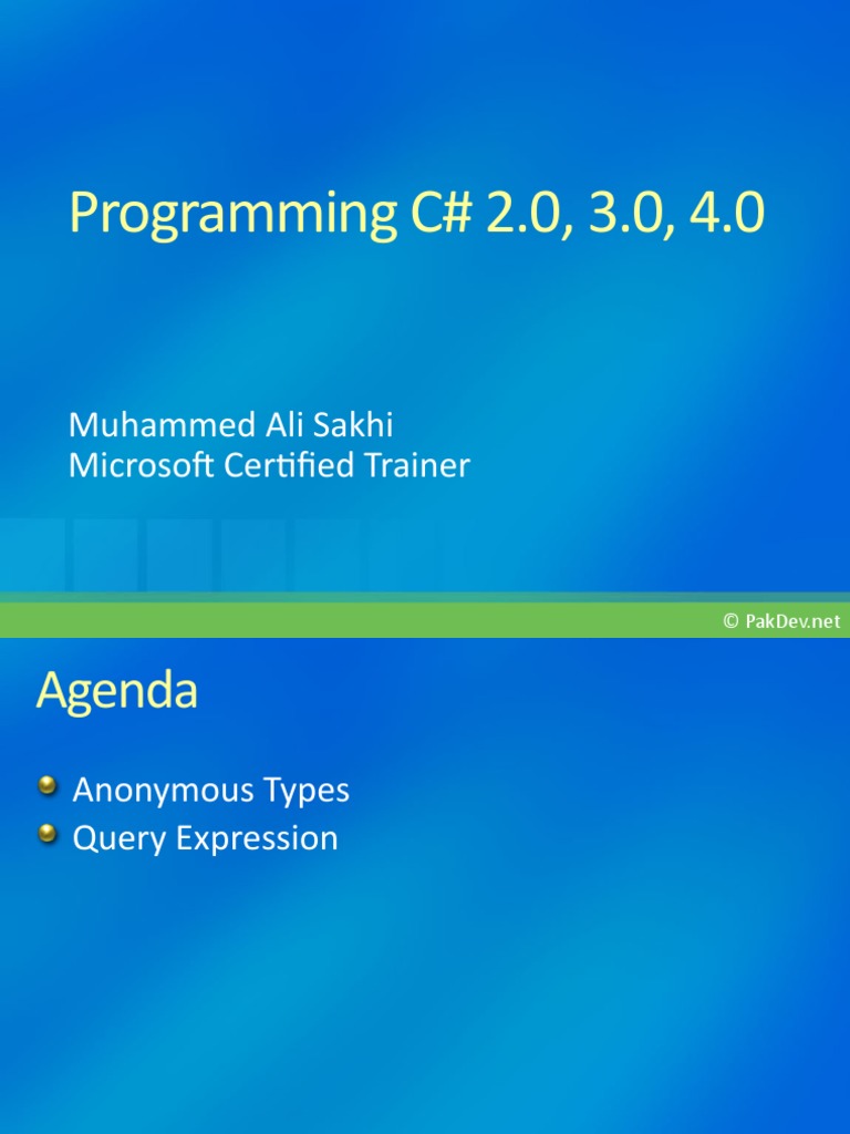 Programming C# 2.0, 3.0, 4.0: Muhammed Ali Sakhi Microsoft Certified ...