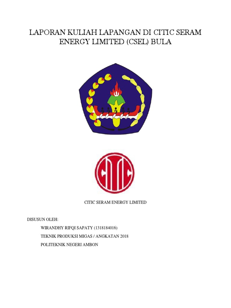 Laporan Kuliah Lapangan Di Citic Seram Energy Limited | PDF