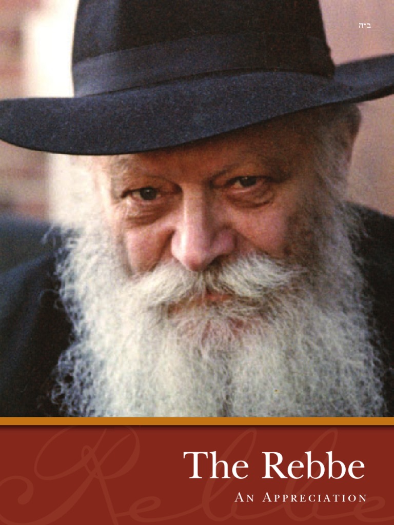 The Rebbe - An Appreciation | PDF | Chabad | Hasidic Judaism
