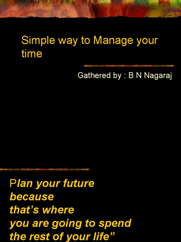 Simple Way To Manage Your Time | PDF | Procrastination | Professional ...