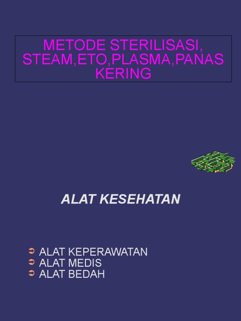 Metode Sterilisasi - Sriyati, AMK | PDF | Sains & Matematika | Teknologi & Rekayasa
