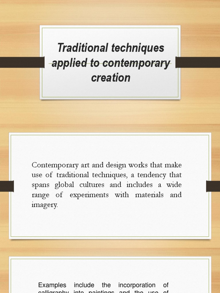 Traditional Techniques Applied To Contemporary Creation | PDF ...