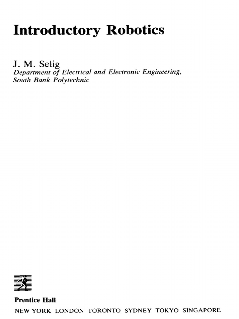 Introductory Robotics - J M Selig | PDF