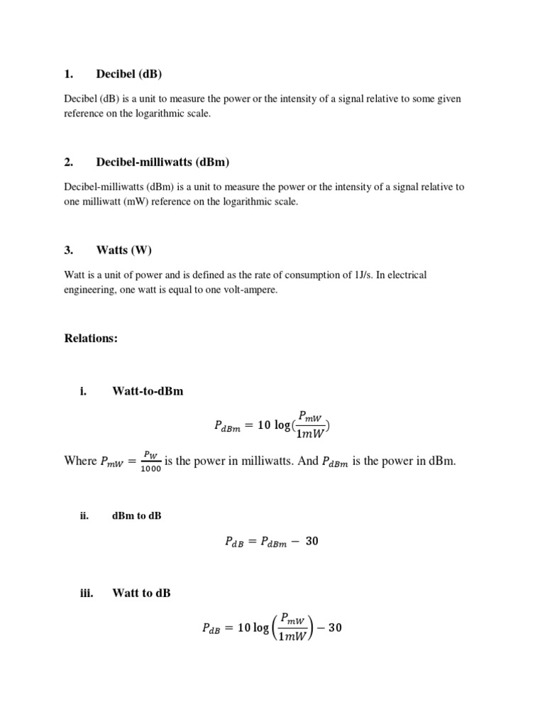 Decibel (DB) : 10 Log ( 1 ) Is The Power in Milliwatts. and Is The ...