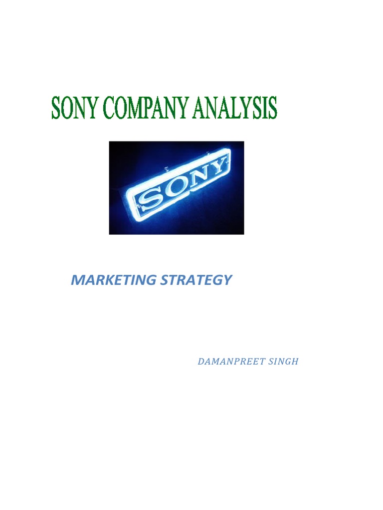 Sony Marketing Strategy Overview | PDF | Sony | Advertising