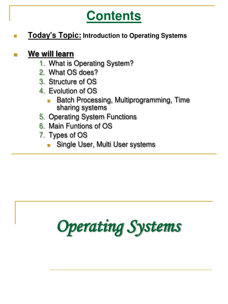Today's Topic: We Will Learn: Introduction To Operating Systems ...