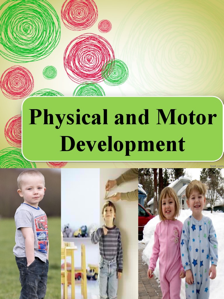 Physical and Motor Development | PDF | Lifestyle