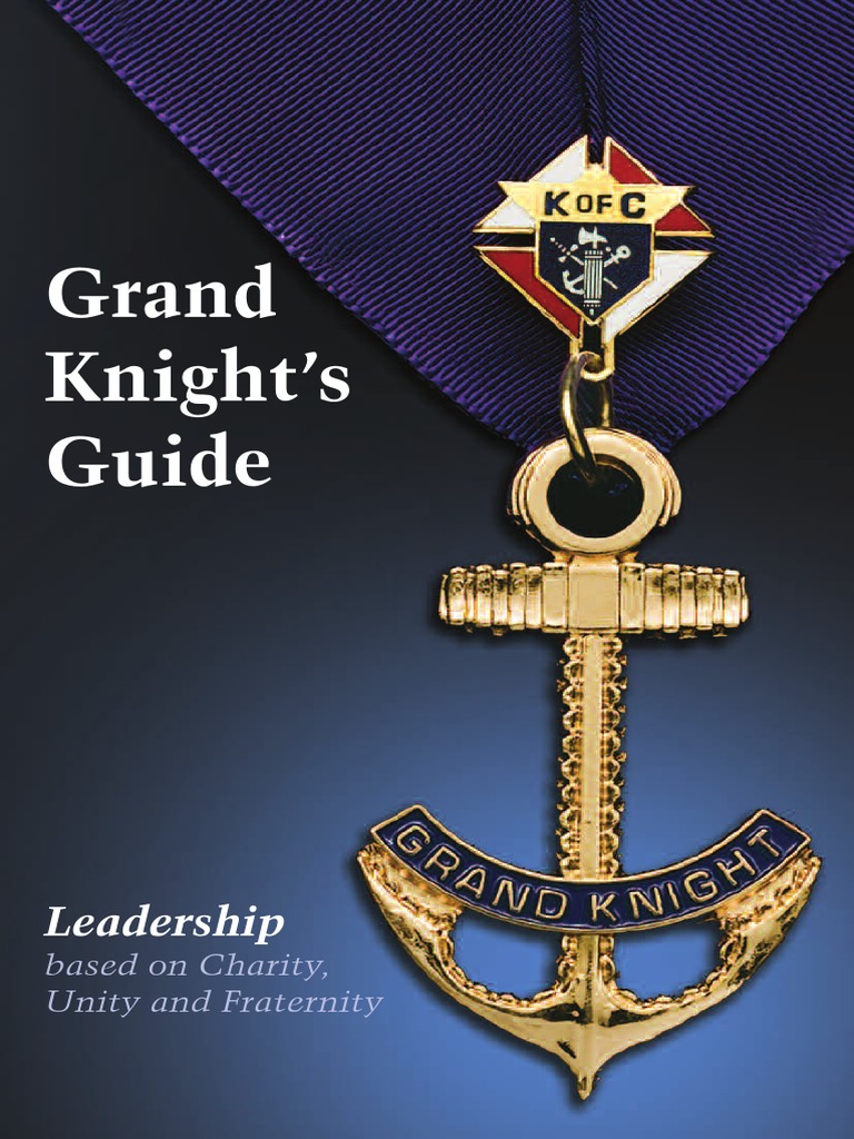 Grand Knight's Guide: Leadership | PDF | Leadership