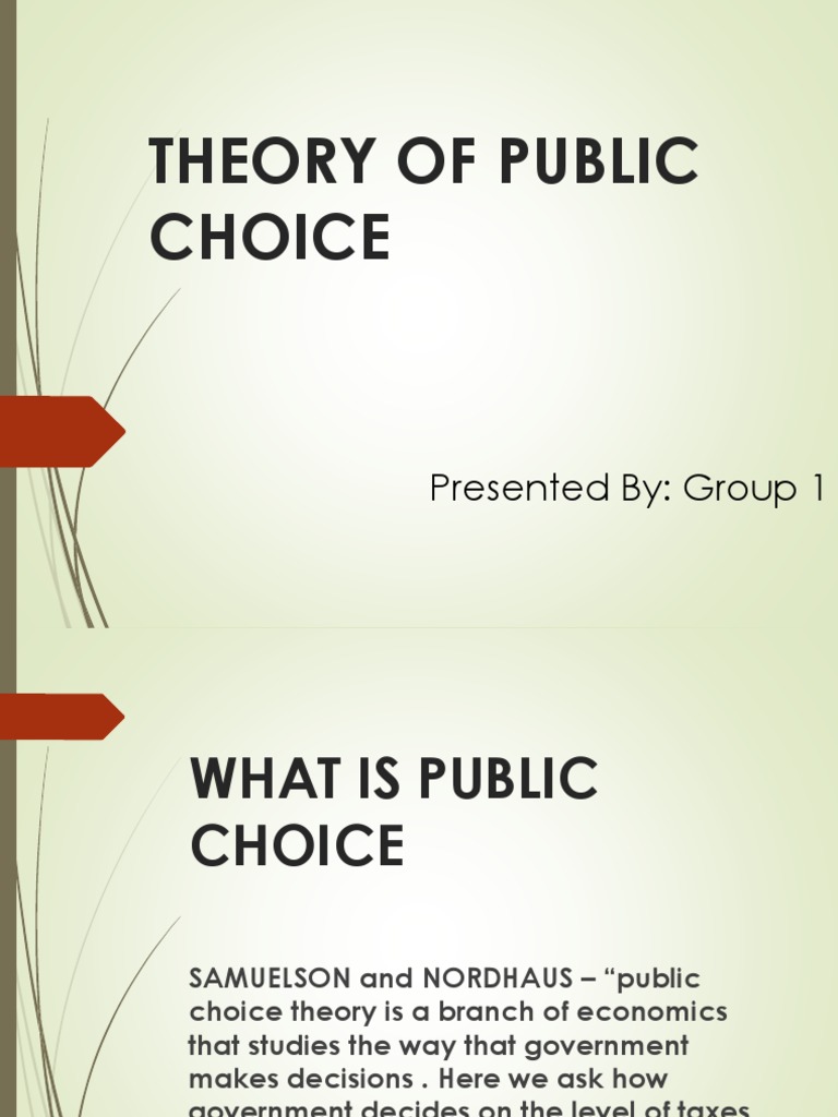 Theory Of Public Choice: Presented By: Group 1 | Economic Theories ...
