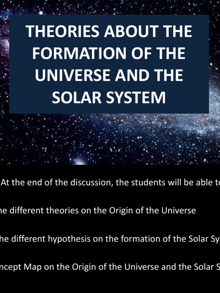 Universe and Solar System Formation Theories | PDF | Big Bang | Meteoroid