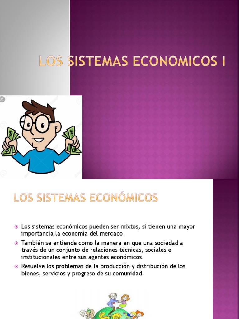 Los Sistemas Economicos | Descargar gratis PDF | Bienes | Sistema económico