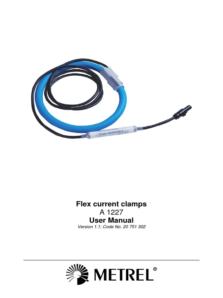 Flex Current Clamps User Manual: Version 1.1 Code No. 20 751 302 | PDF ...