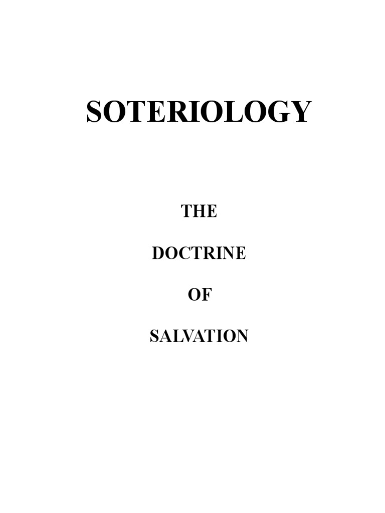 Soteriology The Doctrine of Salvation | PDF | Justification (Theology ...