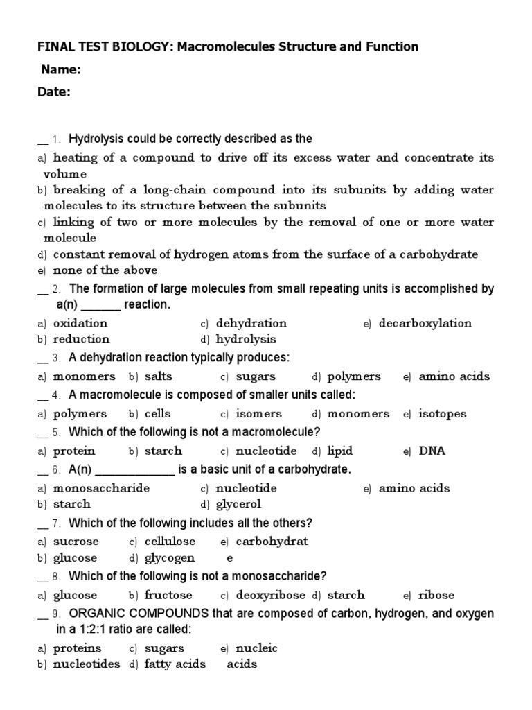 FINAL TEST BIOLOGY: Macromolecules Structure and Function Name: Date ...