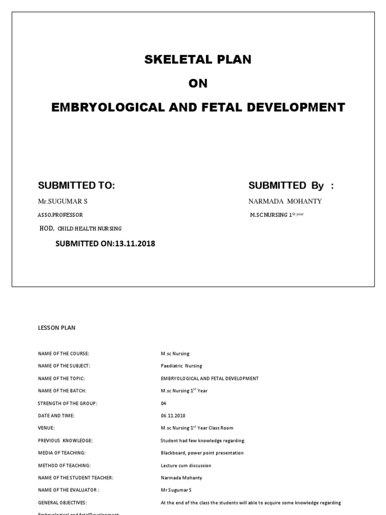 Skeletal Plan ON Embryological and Fetal Development: Submitted To ...